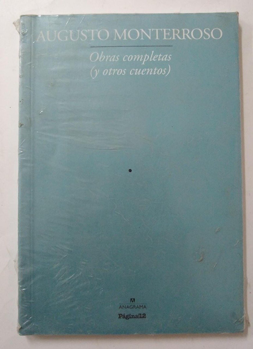 Augusto Monterroso, Obras Completas – Navebooks